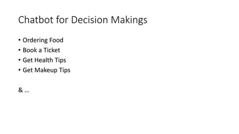 Interfacing Chatbot With Data Retrieval And Analytics Queries For Decision Making Ppt