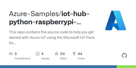 Github Azure Samplesiot Hub Python Raspberrypi Client App This Repo Contains The Source Code