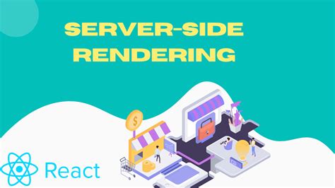 Mastering React Server Side Rendering A Deep Dive