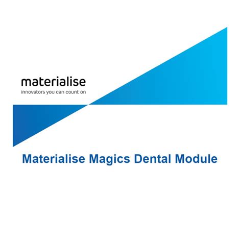 materialise magics dental module unishape