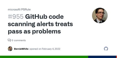 Github Code Scanning Alerts Treats Pass As Problems Issue Microsoft Psrule Github