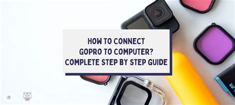 How To Connect GoPro To Your Computer Easily Orah Co