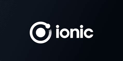 5 Reasons To Choose Ionic For Enterprise App Development Top Mobile App Development Companies