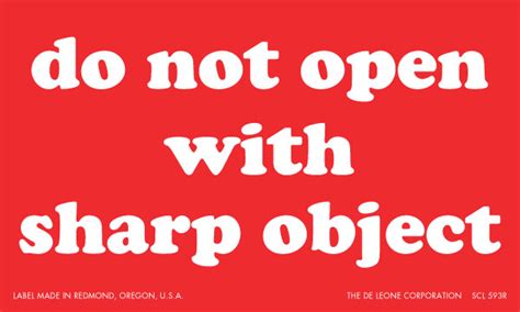 Do Not Labels 3 X 5 Do Not Open With Sharp Object Label Americas