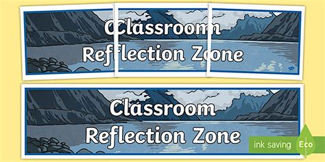 Classroom Reflection Zone Banner Teacher Made Twinkl