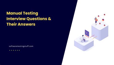 30 Top Manual Testing Interview Questions And Their Answers Software Testing Stuff