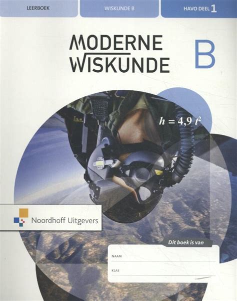 Moderne Wiskunde Havo Deel 1 B Leerboek Tweedehands Boekenbalie