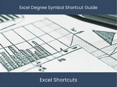 Shortcut To Use Degree Symbol In Excel Ultimate Guide