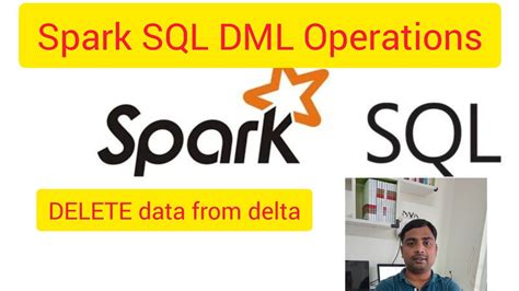 Spark Sql For Data Engineering11 Spark Sql Delete Operations Sparksql Deltalake Pyspark