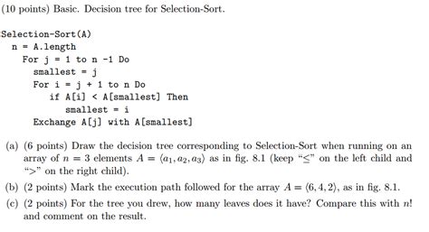Solved 10 Points Basic Decision Tree For Selection Sort