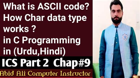 C Program To Find Ascii Value Of A Character Char Data Ics Part 2