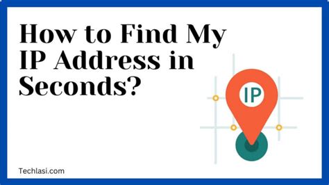 How To Find My Ip Address In Seconds Guide