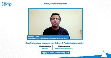 Flipkart On Linkedin Flipkart Leap Leaders Speak Rajneesh Kumar