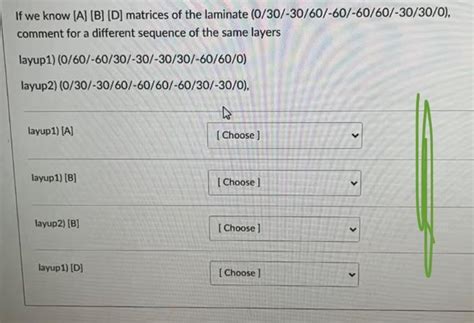 Solved If We Know A B D Matrices Of The Laminate