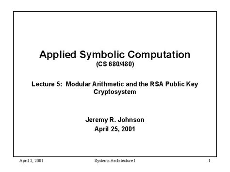 Applied Symbolic Computation Cs 680480 Lecture 5 Modular