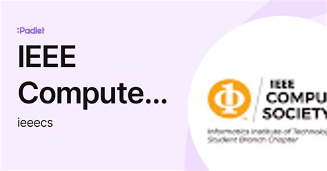 Ieee Computer Society Iit Ieeecs Profile Padlet