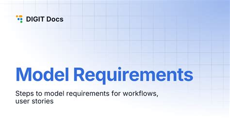 Model Requirements Digit Docs