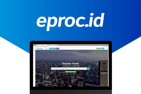 Eproc Sistem Tender Elektronik Indonesia By Eproc Indonesia Medium