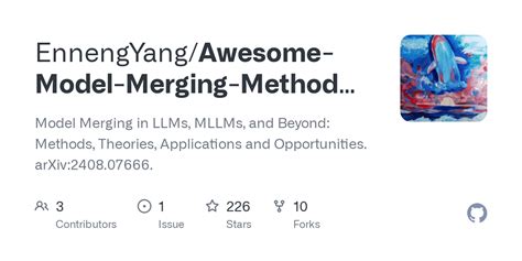 Github Ennengyangawesome Model Merging Methods Theories Applications