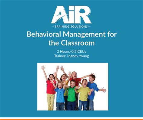 Behavioral Management For The Classroom