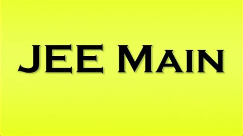 Pronunciation Of Jee Main Youtube