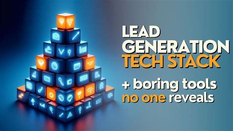 The Ultimate Guide To A Powerful Lead Generation Tech Stack The Ultimate Guide To A Powerful Lead Generation Tech Stack