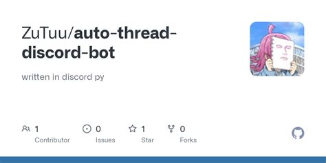 Github Zutuuauto Thread Discord Bot Written In Discord Py