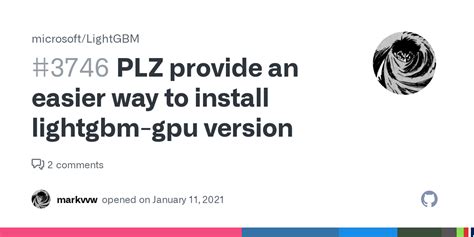 Plz Provide An Easier Way To Install Lightgbm Gpu Version · Issue 3746