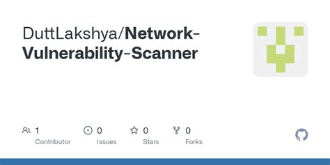 Github Duttlakshyanetwork Vulnerability Scanner