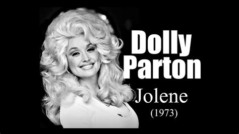 Dolly Parton ‘jolene 1973 Past Music