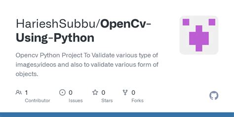 Github Harieshsubbuopencv Using Python Opencv Python Project To Validate Various Type Of