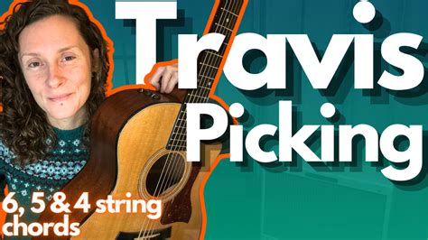 Fingerstyle Lessons Travis Picking Basic Pattern Works With All Chords Jo Bywater Guitar