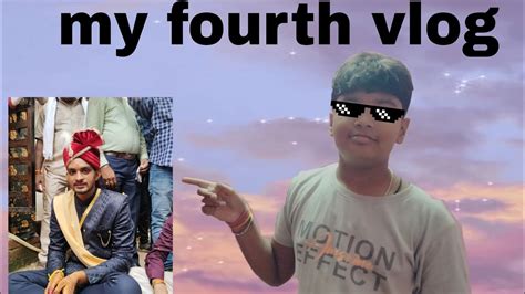 My Fourth Vlog 🎉 Youtube