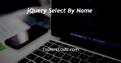 Jquery Select By Name