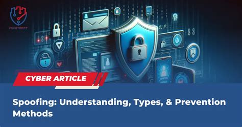 Spoofing Understanding Types And Prevention Methods Fourtrezz
