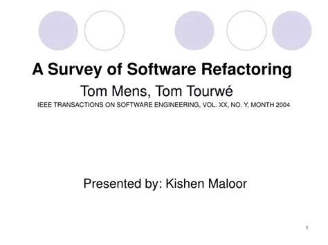 Ppt A Survey Of Software Refactoring Tom Mens Tom Tourwé Powerpoint