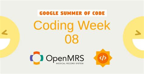 Coding Week 08 Gsoc23 With Openmrs 3x By Jonathan Thembo Medium
