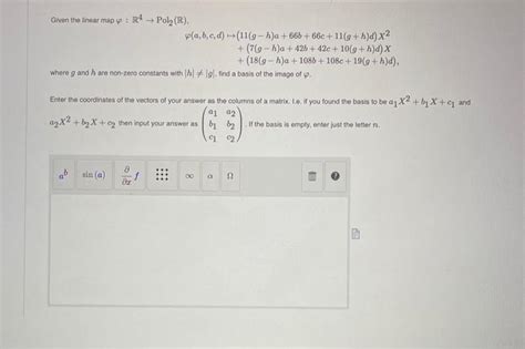 solved given the linear map r4 poly r a b c d 11 9