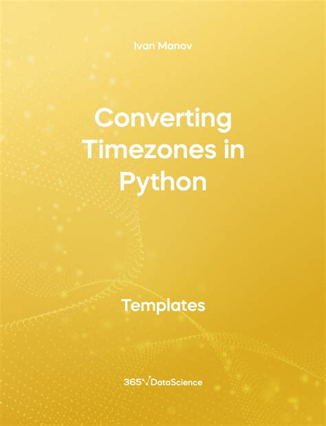 converting timezones in python template 365 data science