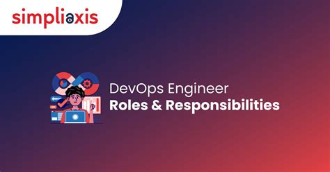 Unveiling Devops Engineer Roles And Responsibilities