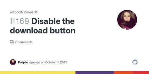 Disable The Download Button · Issue 169 · Webodfviewerjs · Github