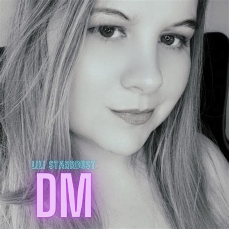 Dm Single By Lili Starrdust Spotify