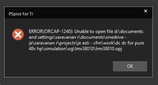 PSPICE FOR TI Can T Able To Open ORCAP Or Create A Project ORCAP In Pspice For TI