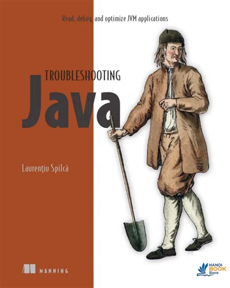 Troubleshooting Java Read Debug And Optimize Jvm Applications Hanoi