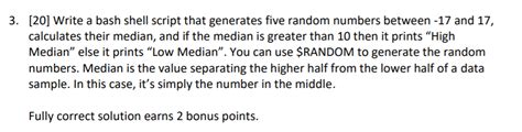 Solved 3 20 Write A Bash Shell Script That Generates Five