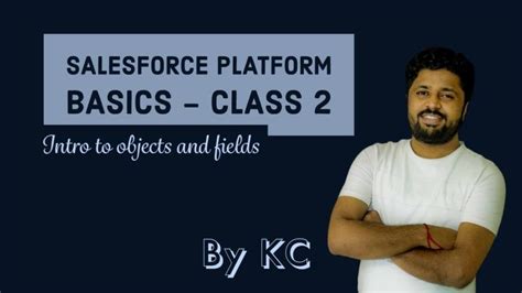 Malyala Kalyan Chakravarthy Goud On Linkedin Title Salesforce Platform Basics Class 2