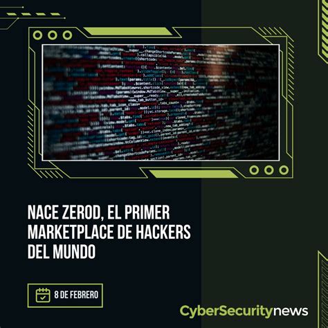 🛡️ Zerod El Primer Marketplace De Ethical Hackers Del Mundo Para Empresas Ya Está Disponible