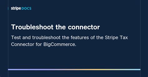 Troubleshoot The Connector Stripe Documentation