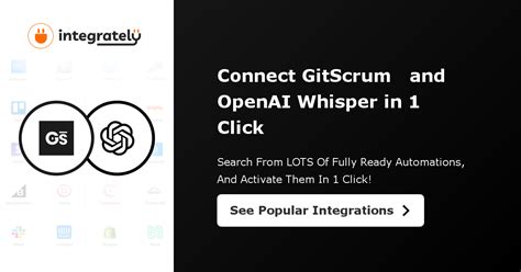 How To Integrate GitScrum OpenAI Whisper 1 Click Integration
