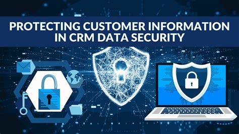 Protecting Customer Information In Crm Data Security Subscribedfyi